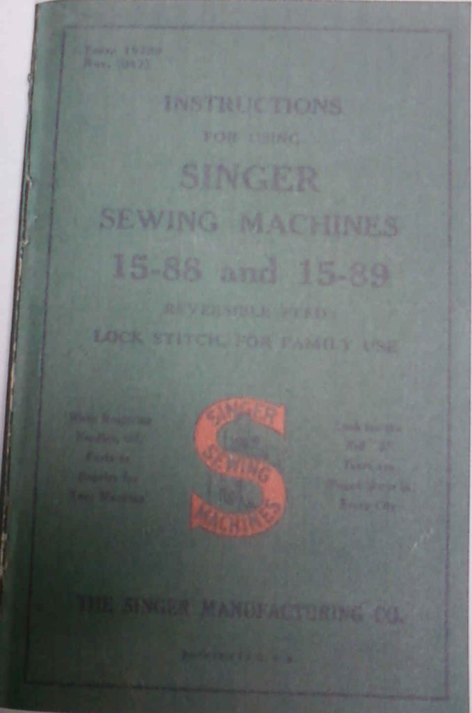 SINGER MODELS 15-88 and 15-89 Sewing Machine Manual – Sewing Machine Museum